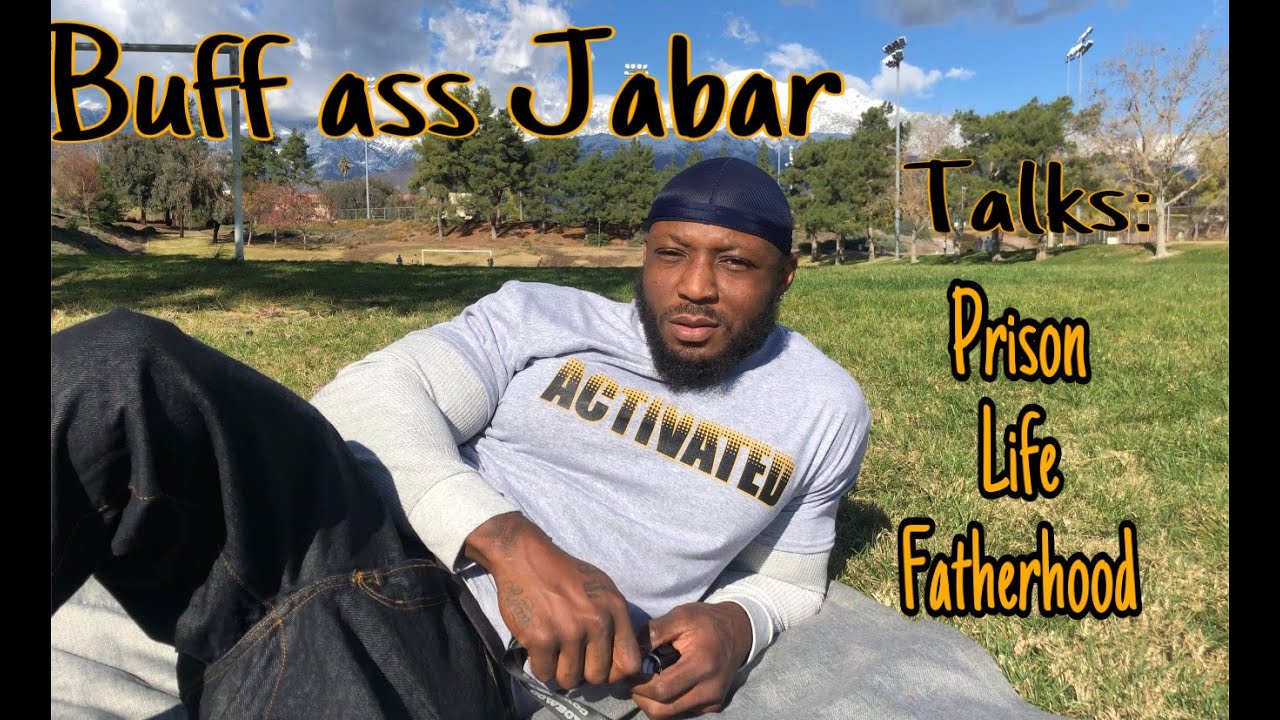 Buff ass jabar talks life, prison, and fatherhood - YouTube