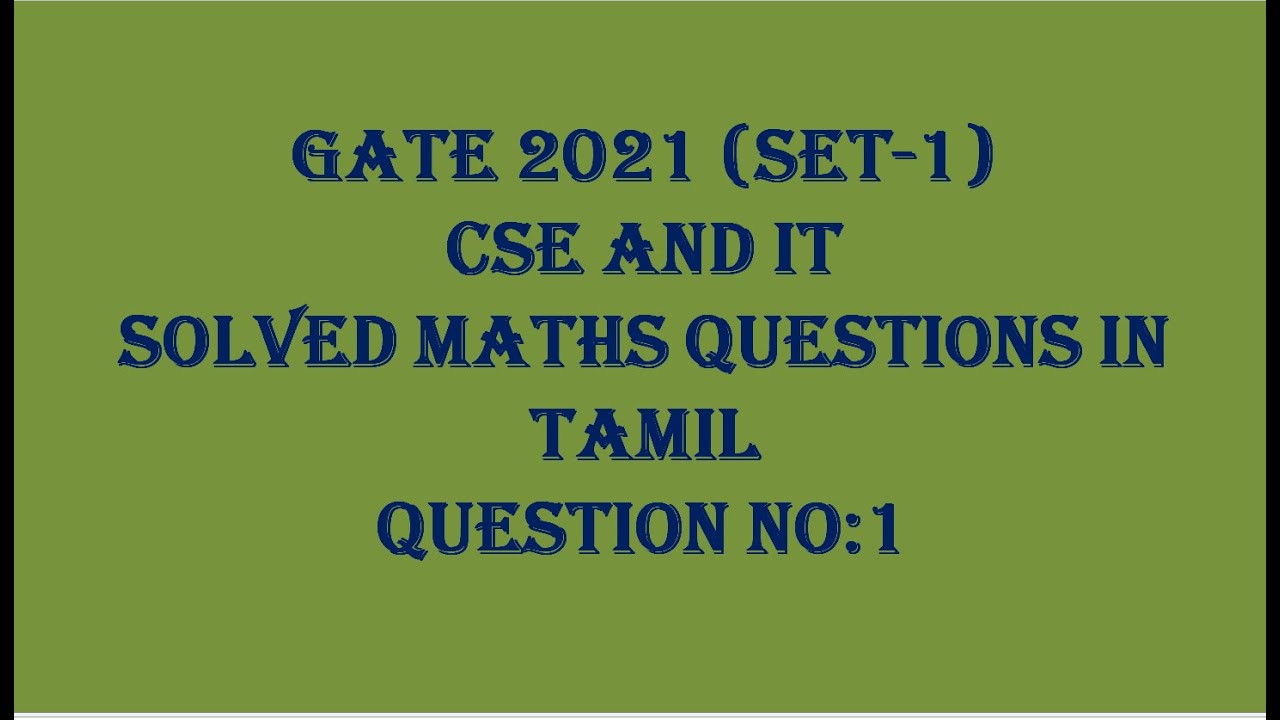 GATE-2021 SOLVED QUESTIONS FOR CSE AND IT (VIDEO-1) QSTN NO: 1 - YouTube