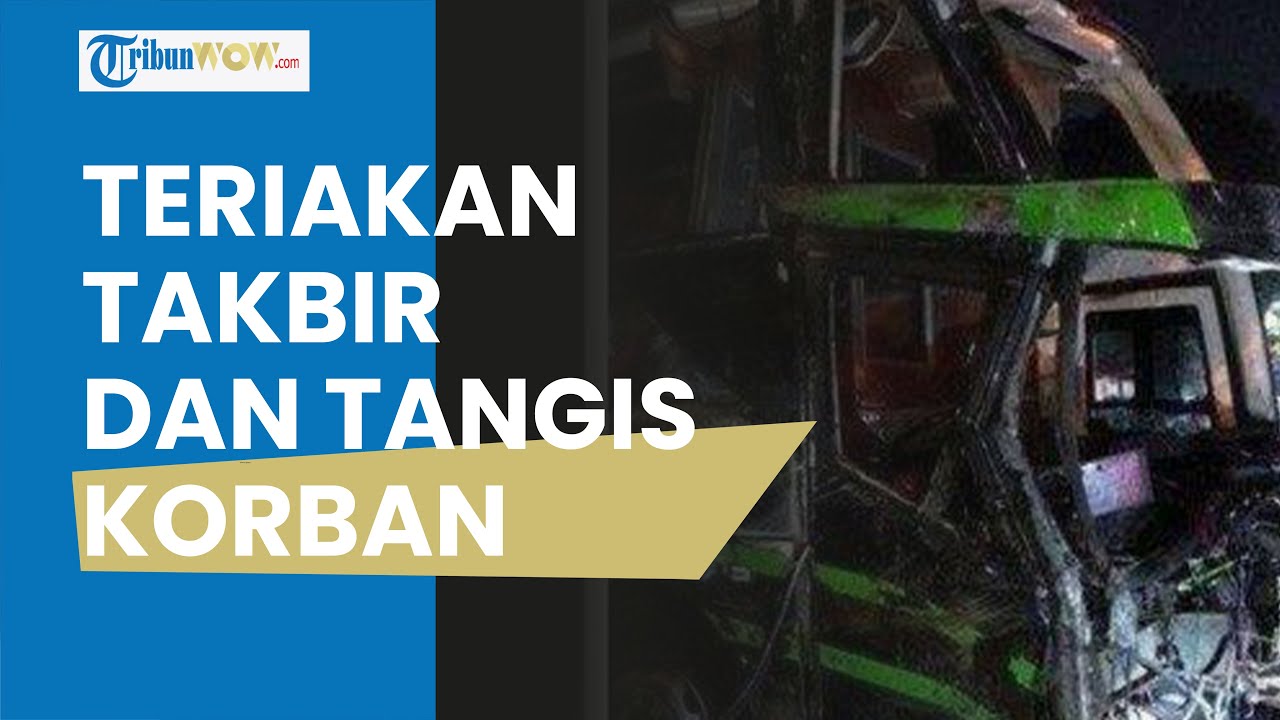 REKAMAN Maut Kecelakaan Bus Wisata SMK Lingga Kencana, Terdengar Takbir ...