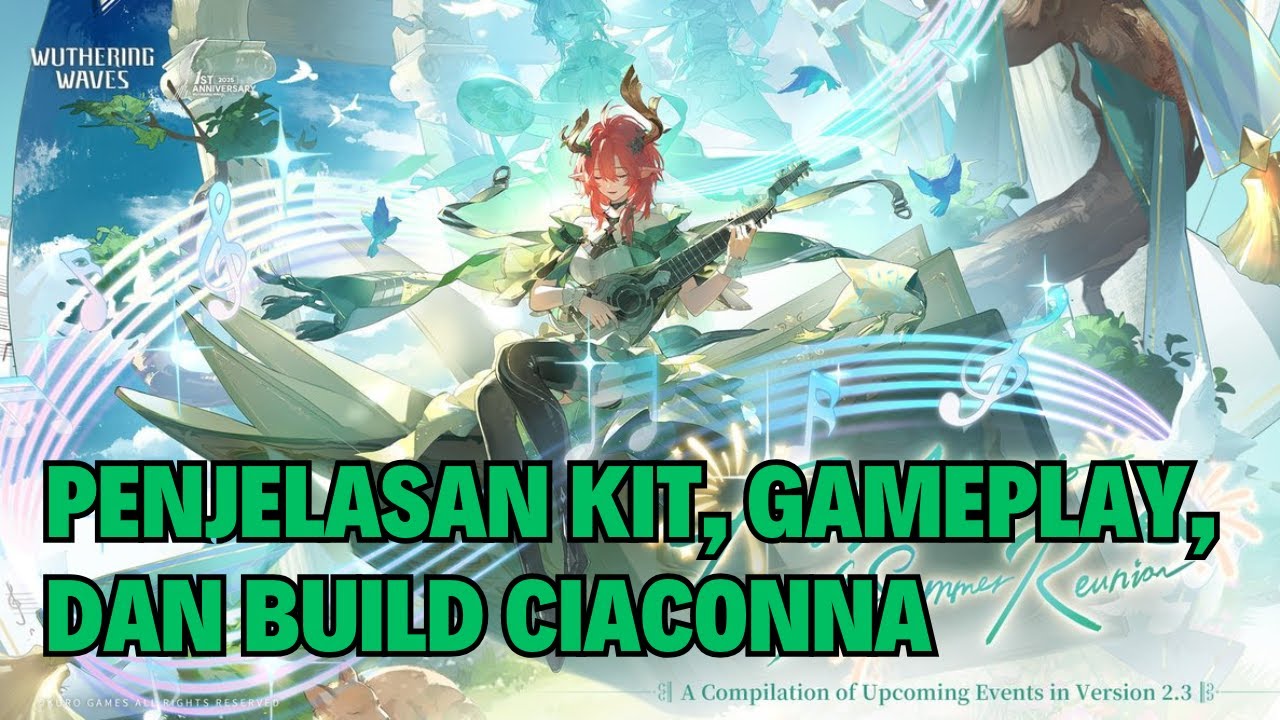 WORTH IT KAH CIACONNA? PENJELASAN KIT, GAMEPLAY, DAN BUILD CIACONNA ...