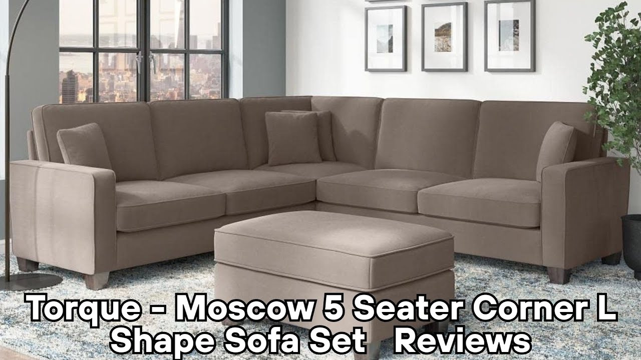 Torque - Moscow 5 Seater Corner L Shape Sofa Set Pros Cons Key Features ...