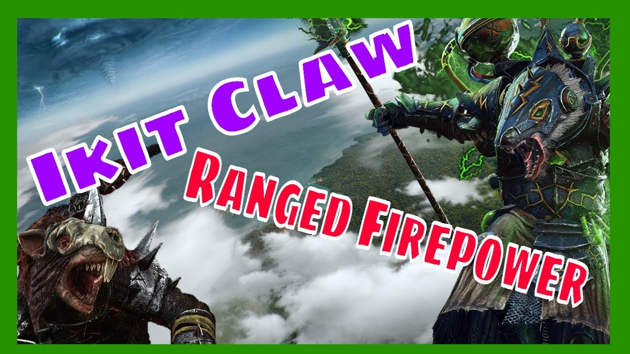 Total War Warhammer 2 - Ikit Claw - The Gage Look - 7 - YouTube