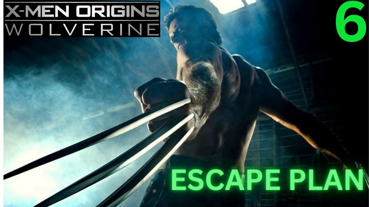 Wolverine: X-Men Origin (Part 6 ) : Escape Plan | Walkthrough - YouTube