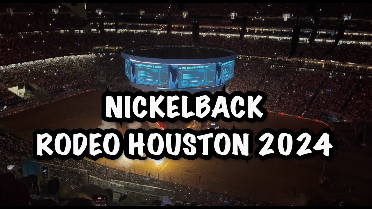 Nickelback LIVE @RodeoHouston 2024 - YouTube