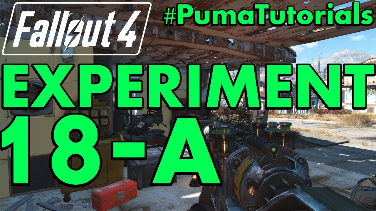 FALLOUT 4: Unique Weapons Guide - How to get the Experiment 18-A Plasma ...
