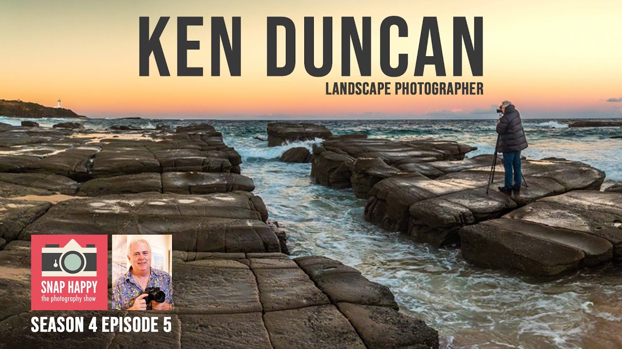 Ken Duncan // SNAP HAPPY: The Photography Show // Full Episode (S4EP5 ...