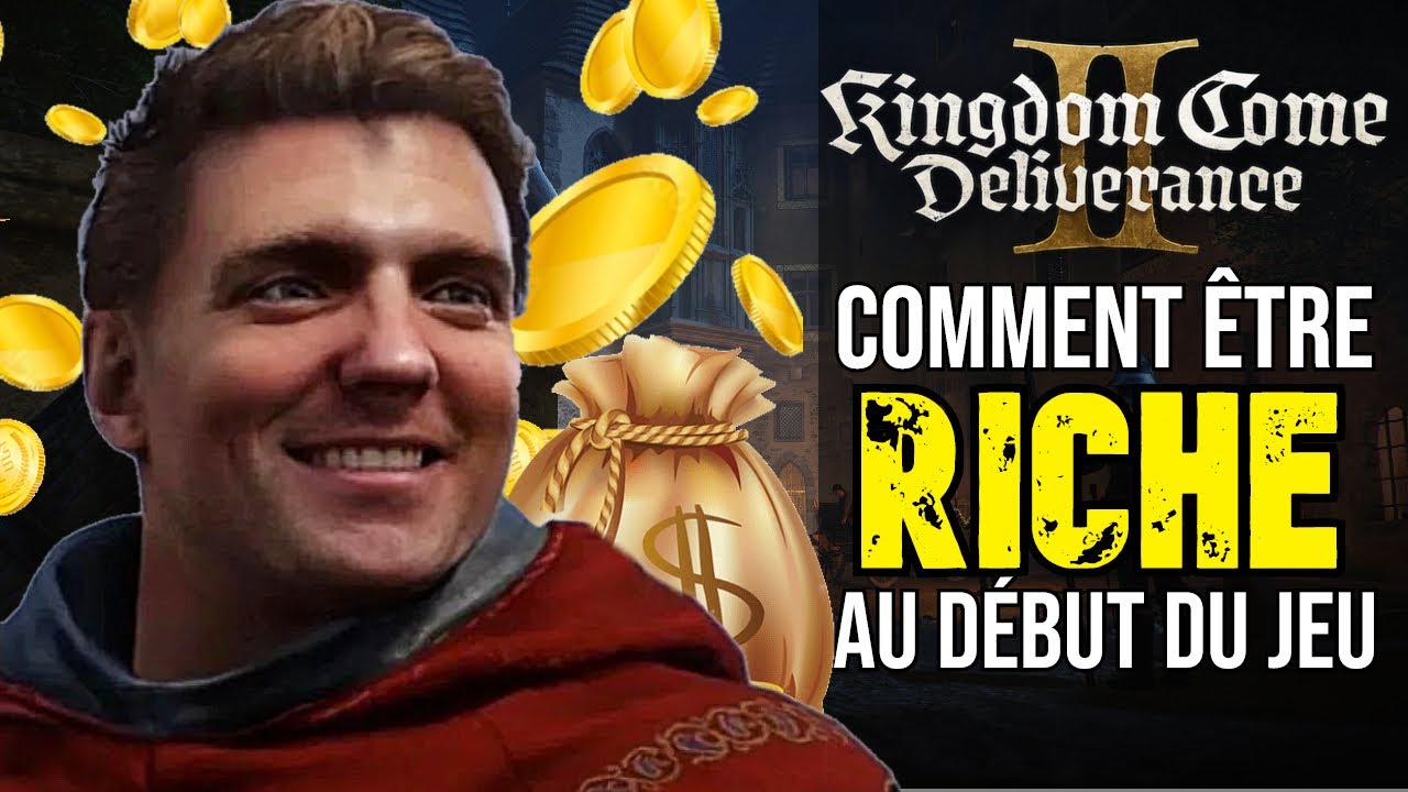 Comment gagner un max d'argent dès le début du jeu - KINGDOM COME ...