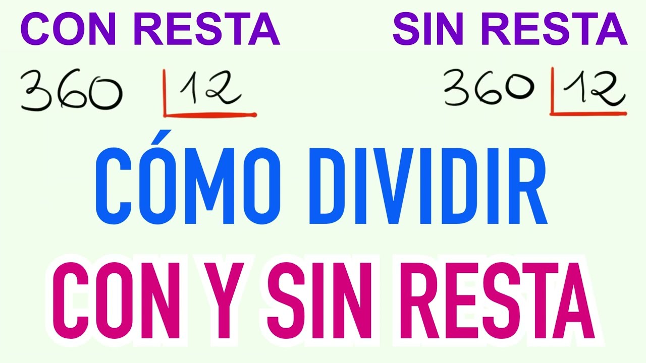 Dos Maneras De Dividir Con Y Sin Resta 360 Entre 12 YouTube Dos Maneras De Dividir Con Y Sin Resta 360 Entre 12 YouTube