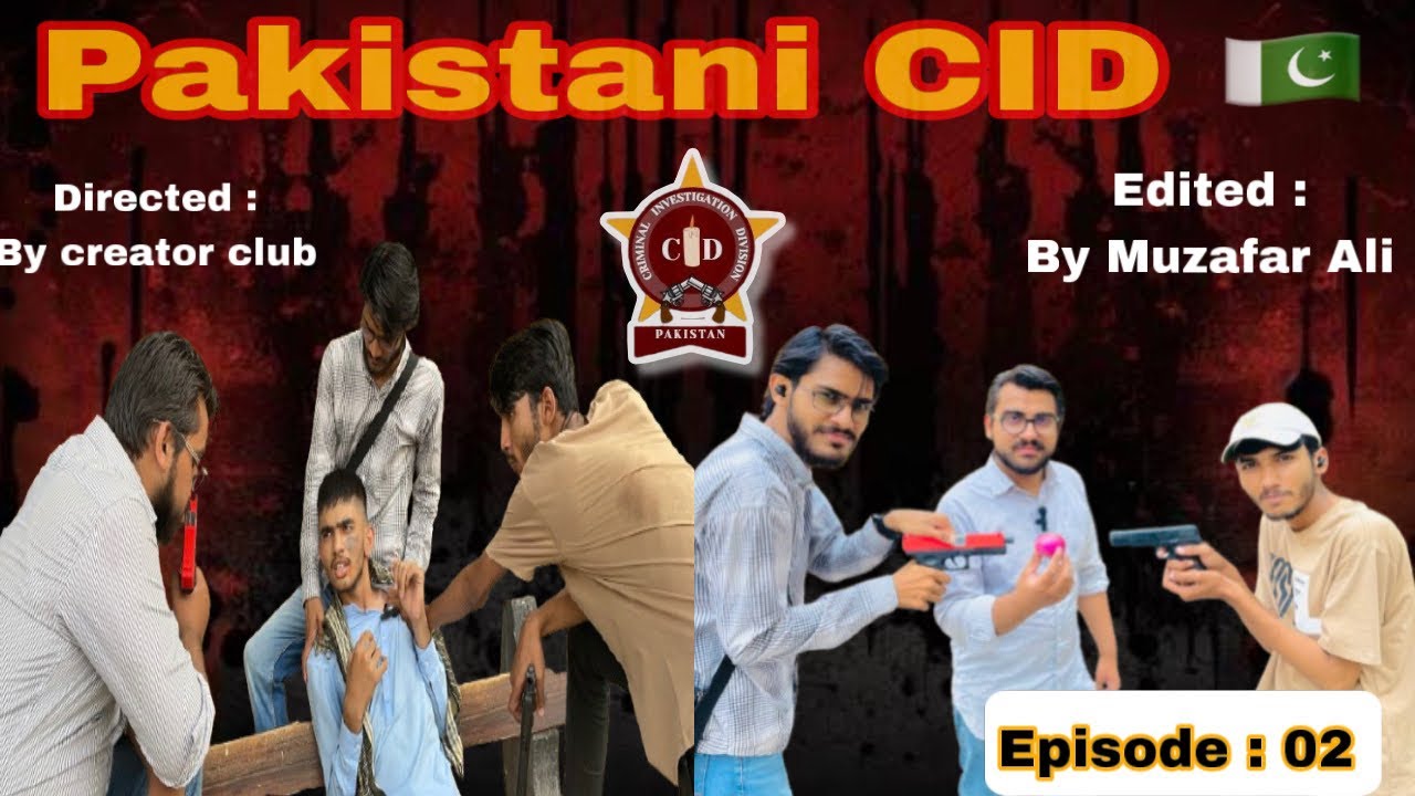 CID in Pakistan | | Episode 02 | Creator Club - YouTube