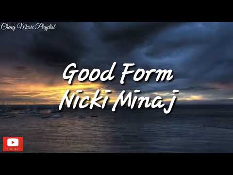 Nicki Minaj-Good form|Lyrics🎧🎵 - YouTube