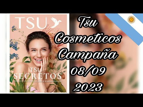 TSU COSMETICA CAMPAÑA 08 Y 09 2023 ARGENTINA 🇦🇷 - YouTube
