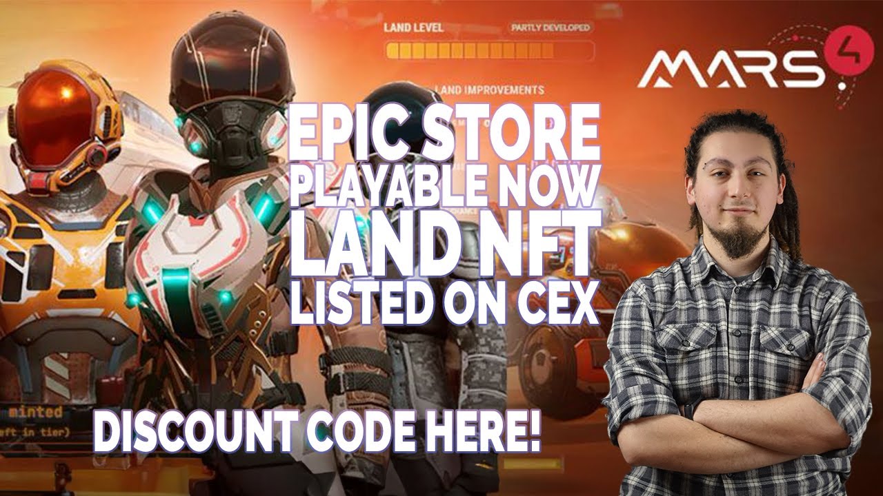 MARS 4 | Epic Store, Playable Now, Land NFT, MARS4 LISTED on CEX - YouTube