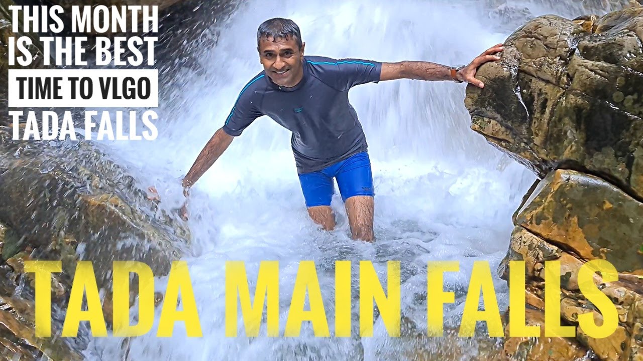 Best Season to go till Tada Main Falls | Have you ever seen Tada Falls ...