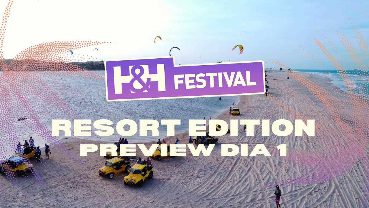 H&H FESTIVAL 2022 - RESORT EDITION (Preview Dia #1) - YouTube
