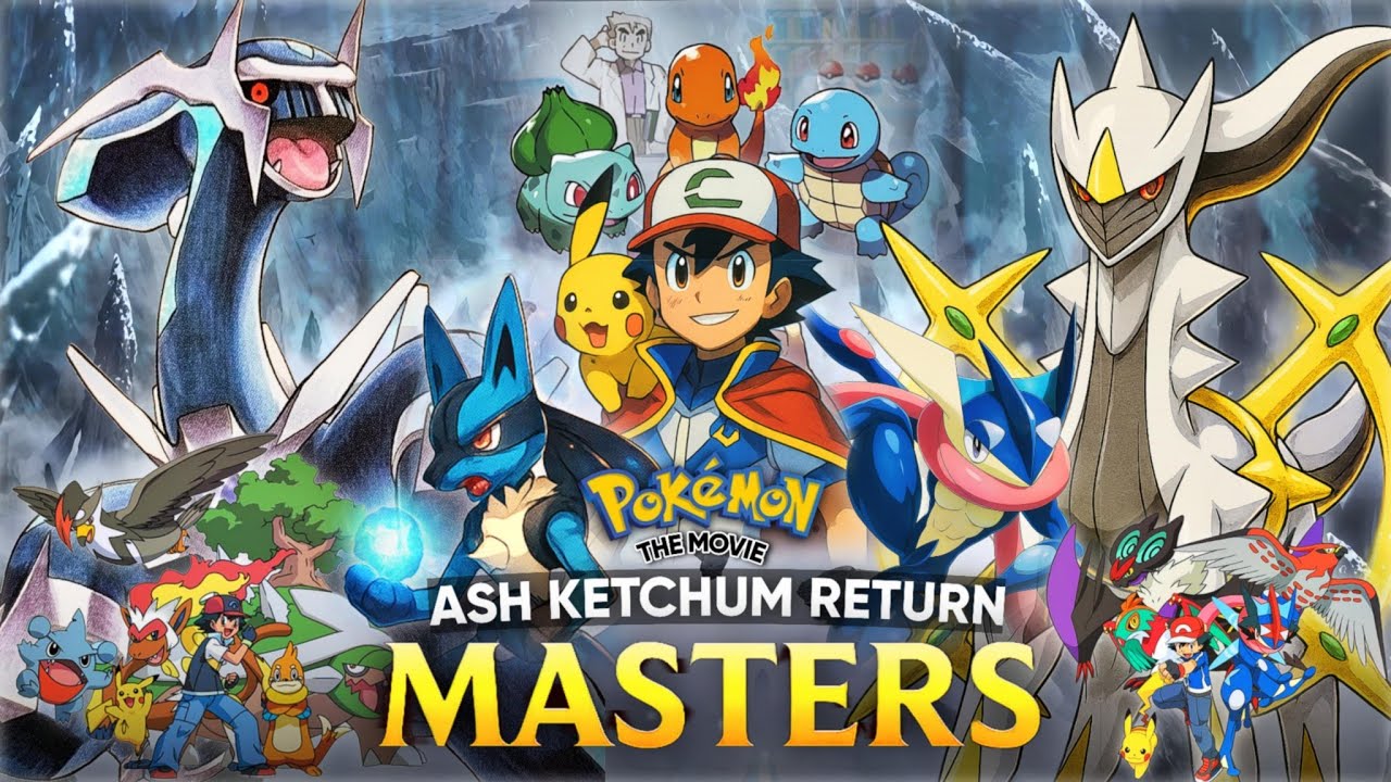 Pokemon The Movie : Ash Ketchum Return Ash Vs His Dad | Road To Become ...