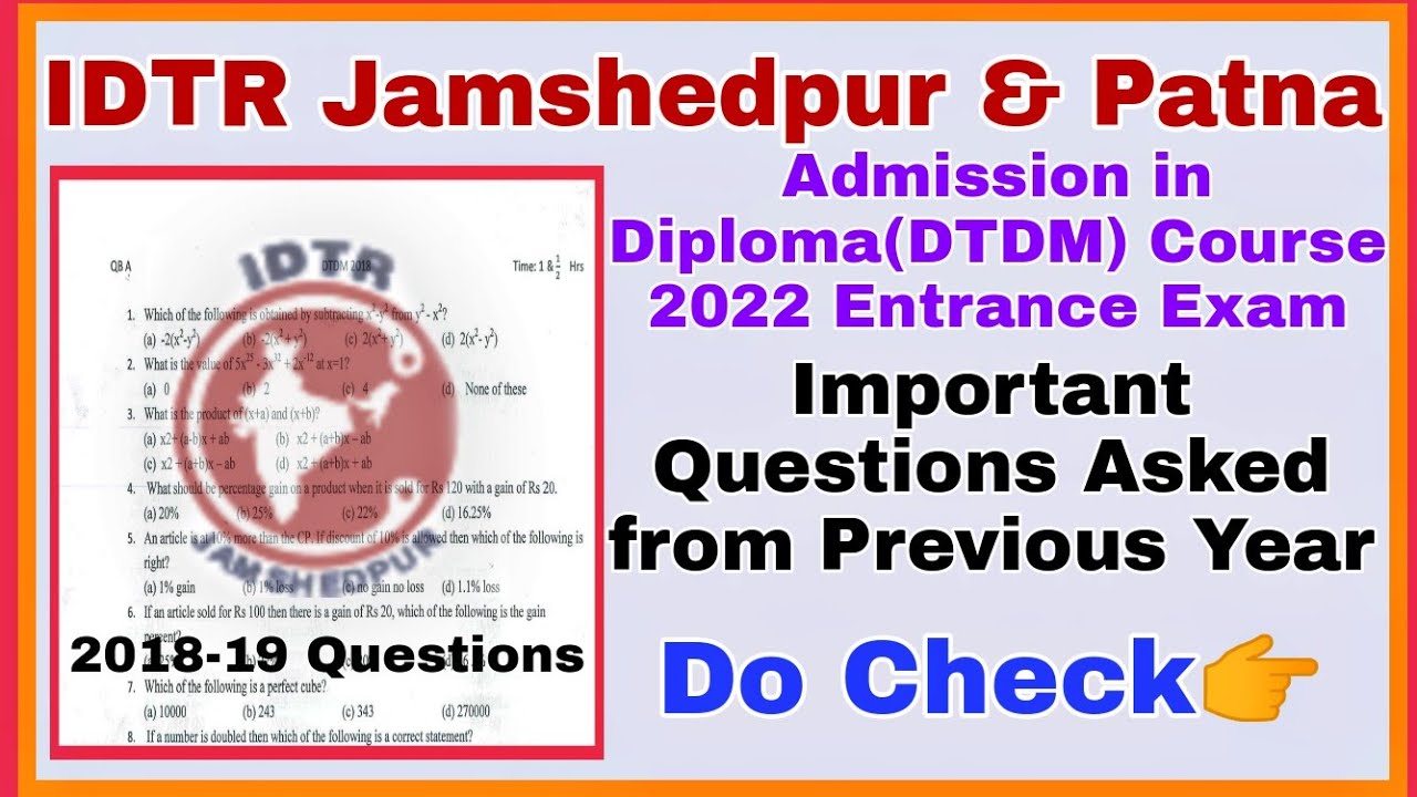 IDTR Jamshedpur/Diploma Entrance Exam 2022 | Previous Year Questions ...