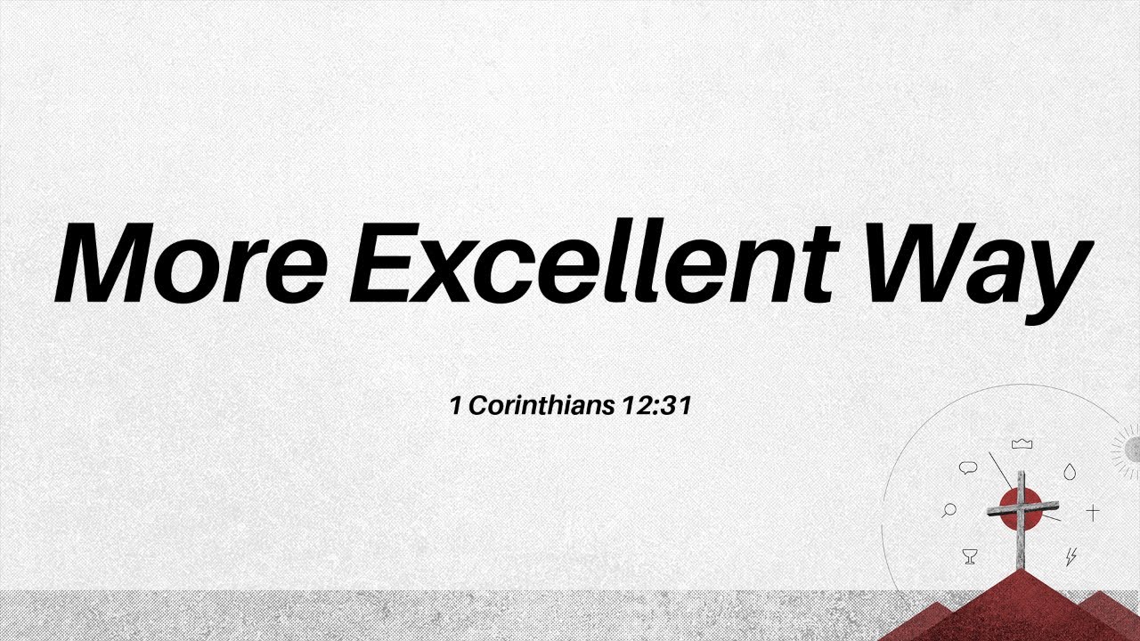 More Excellent Way - YouTube