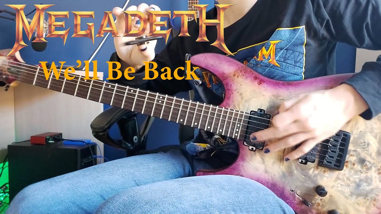 Megadeth - We'll Be Back - YouTube