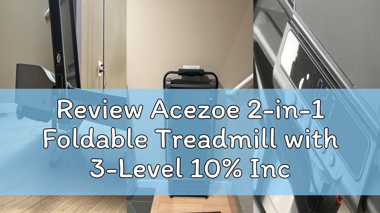 Review Acezoe 2-in-1 Foldable Treadmill with 3-Level 10% Incline ...