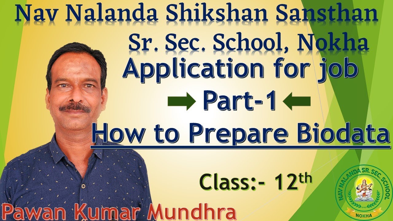 Application for job Part 1 Class-12 How to Prepare Biodata Pawan Kumar ...
