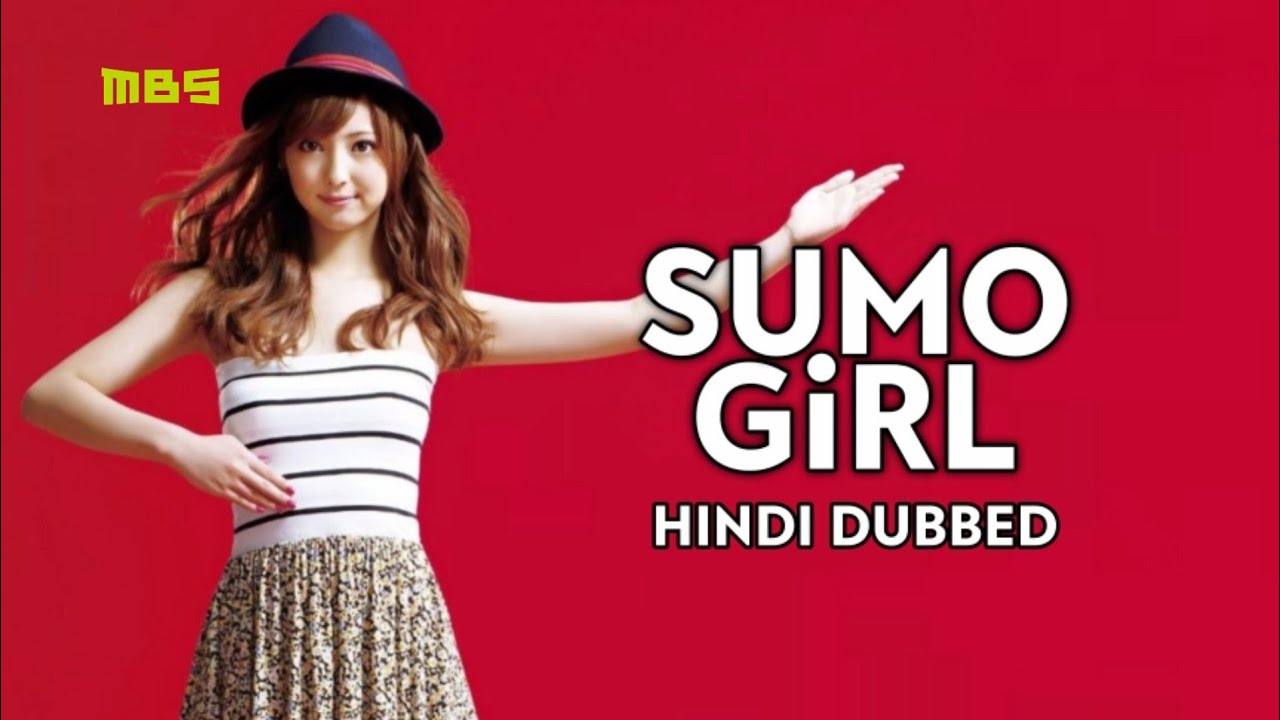 Sumo Girl (Hindi Dubbed) | Official Trailer | Drama Link In Description ...