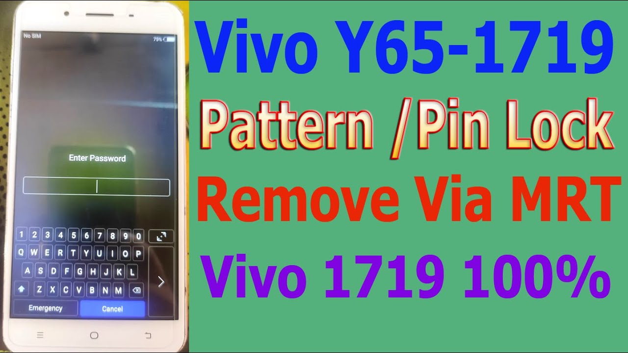 Vivo Y65 1719 Pattern / Pin Lock Remove Via Mrt 100% - YouTube