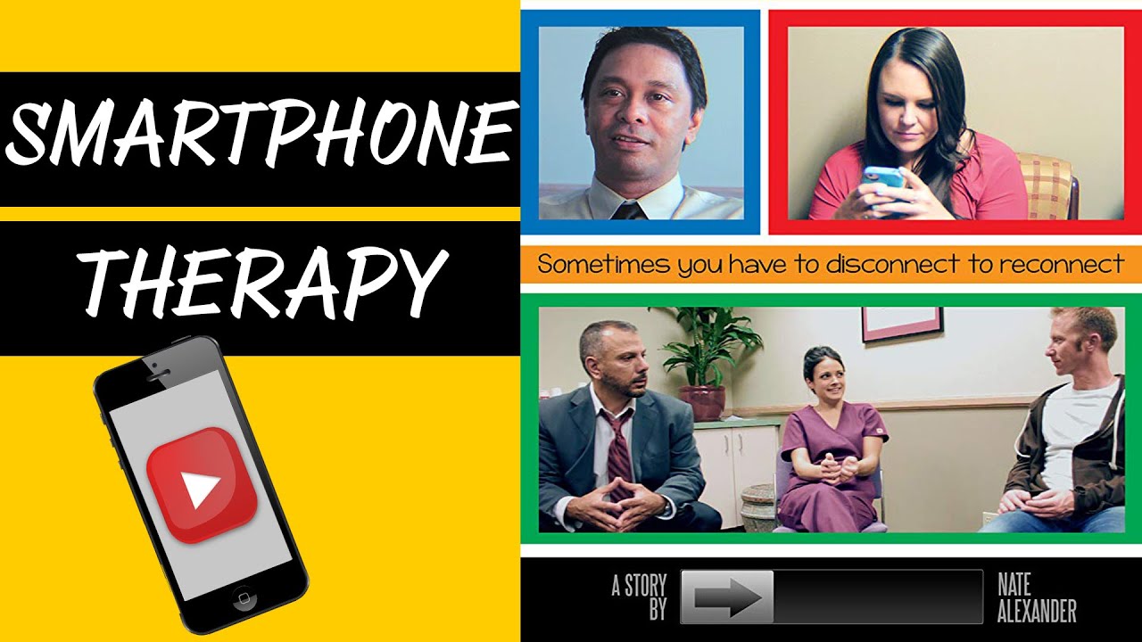 Smartphone Therapy - YouTube