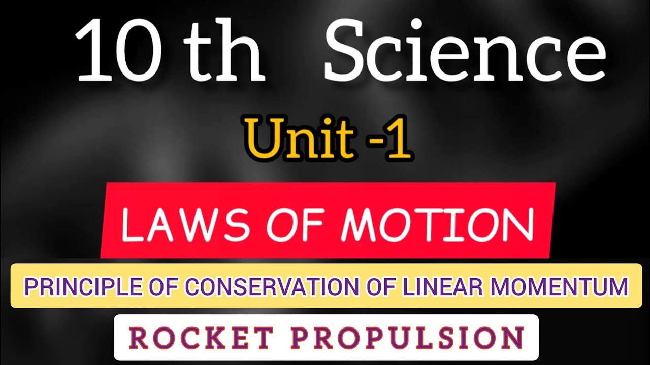 10th science unit 1 Laws of Motion PRINCIPLE OF CONSERVATION OF LINEAR ...