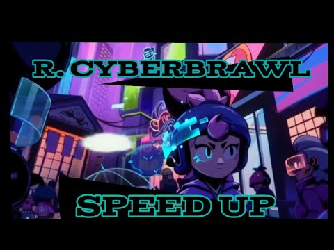 CYBERBRAWL THEME MENU SPEED UP/ - YouTube