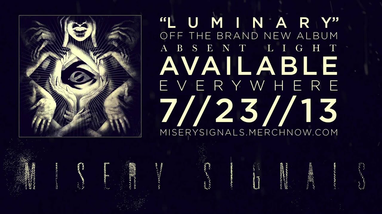 Misery Signals "Luminary" (Official) - YouTube