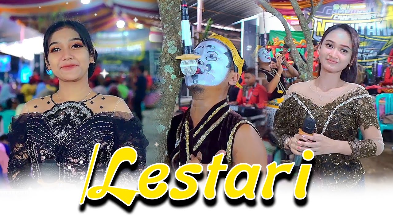 LESTARI - SELA X DEWIYAN - NARRUTAMA MUSIK - PUTRA BAP AUDIO - DNA ...