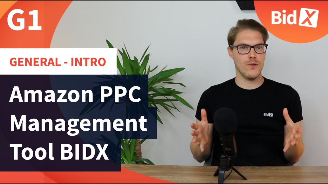 G1 Intro to the BidX Tutorial Playlist - Amazon PPC Tool - YouTube