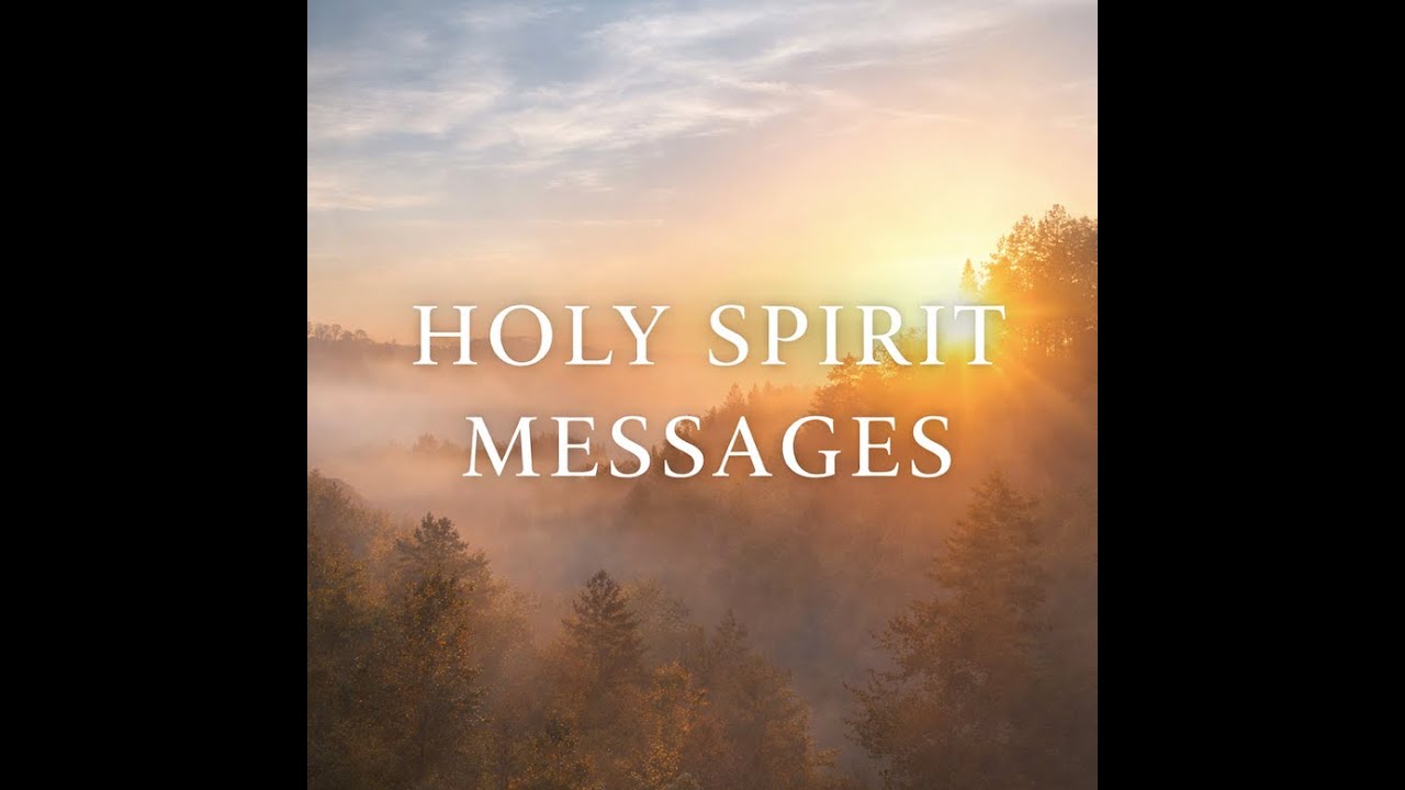 A MESSAGE FROM THE HOLY SPIRIT: MESSAGE 1 - YouTube