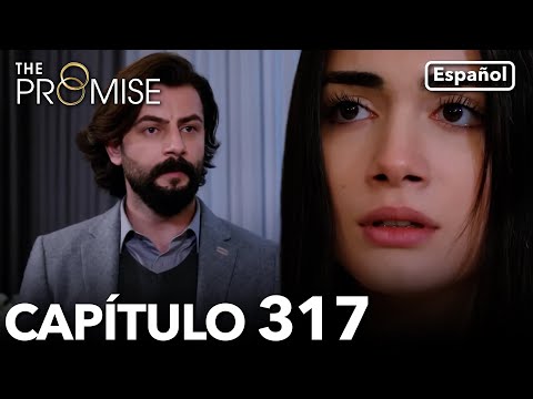 La Promesa Capítulo 317 (en español)