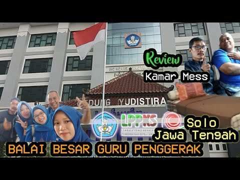 Review Kamar Mess LP2KSPS || Balai Besar Guru Penggerak - YouTube