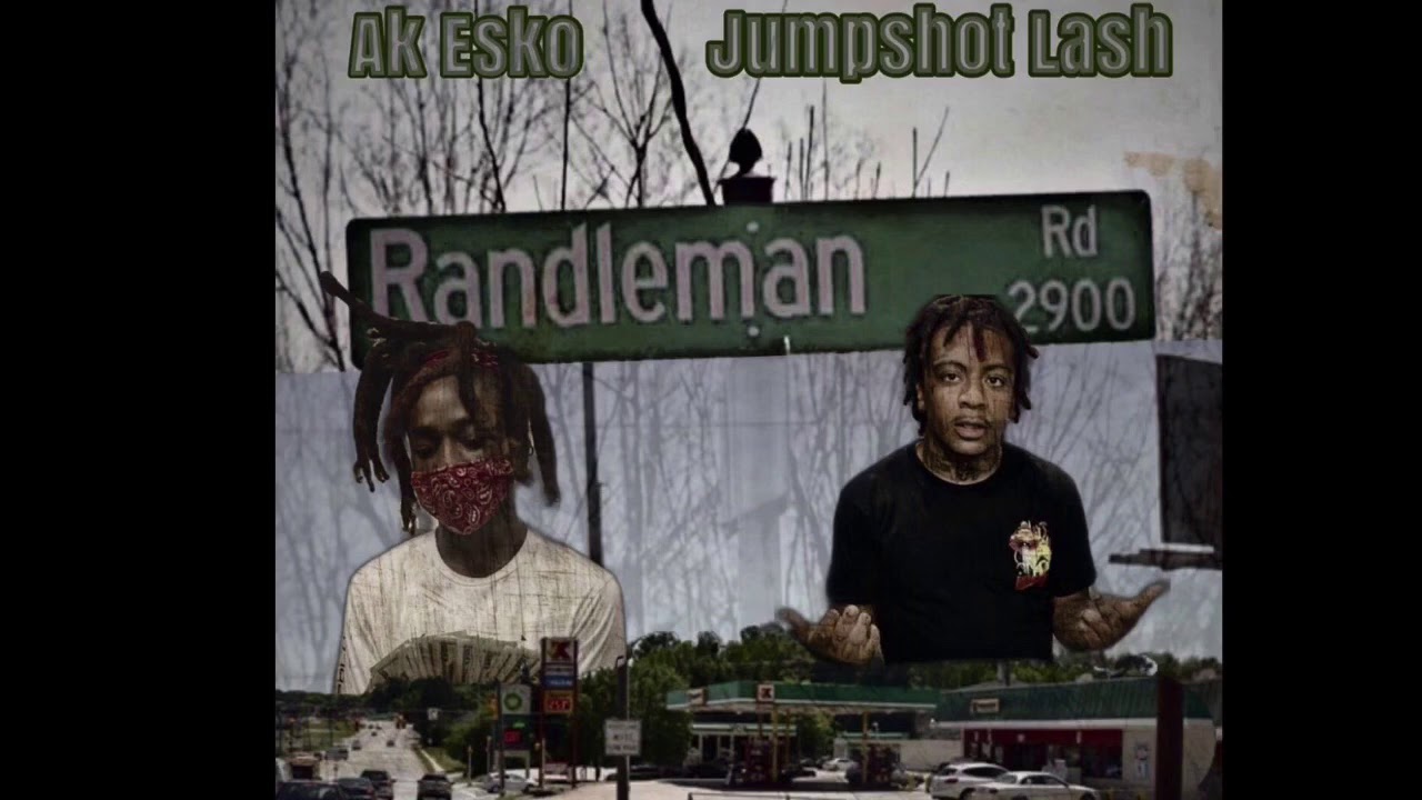 Ak Esko x Jumpshot Lash - Randleman - YouTube Music