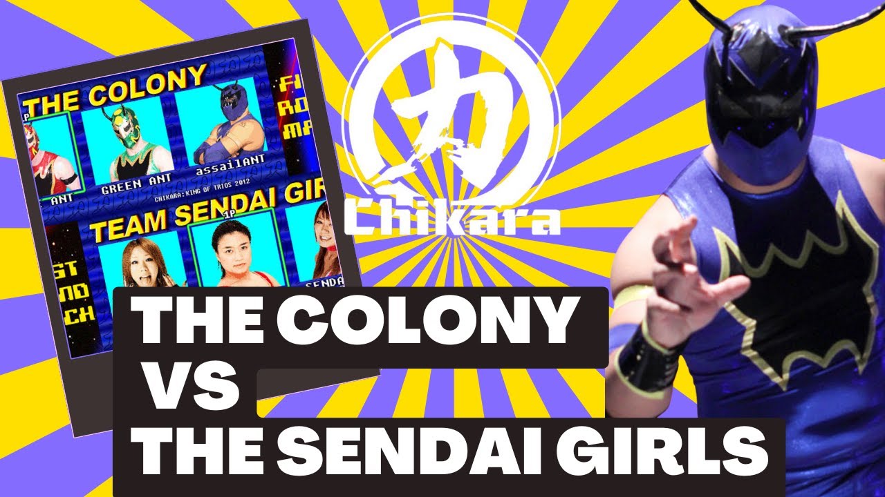 Chikara presents: King of Trios Night 1 The Colony vs The Sendai Girls ...