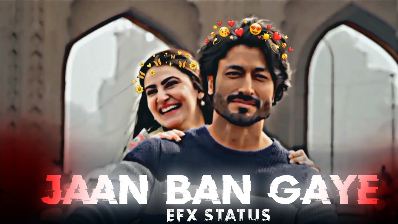 Jaan Ban Gaye || Khuda Hafiz Movie || Vidyut Jammwal Status ...