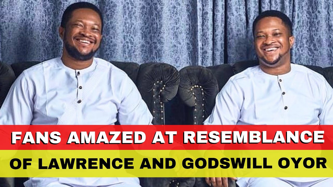 'SO ALIKE 😱' Fans Amazed At Resemblance of Lawrence and Godswill Oyor ...