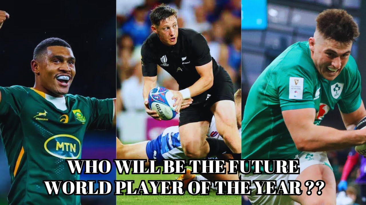 POTENTIAL FUTURE WORLD RUGBY PLAYER OF THE YEAR CANDIDATES ?? | EPISODE ...