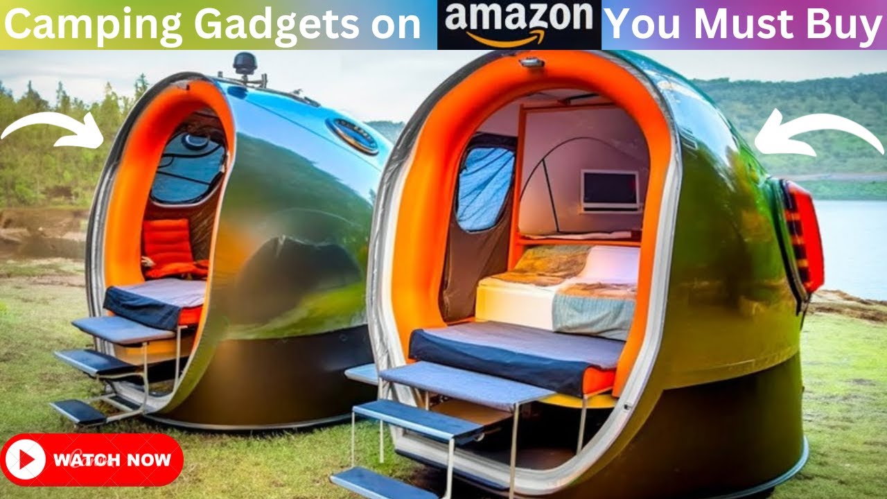 SMART CAMPING INVENTIONS THAT ARE ON THE NEXT LEVEL - YouTube