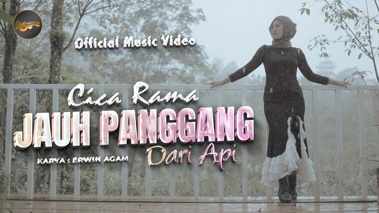 Cica Rama - Jauh Panggang Dari Api (Official Music Video) - YouTube
