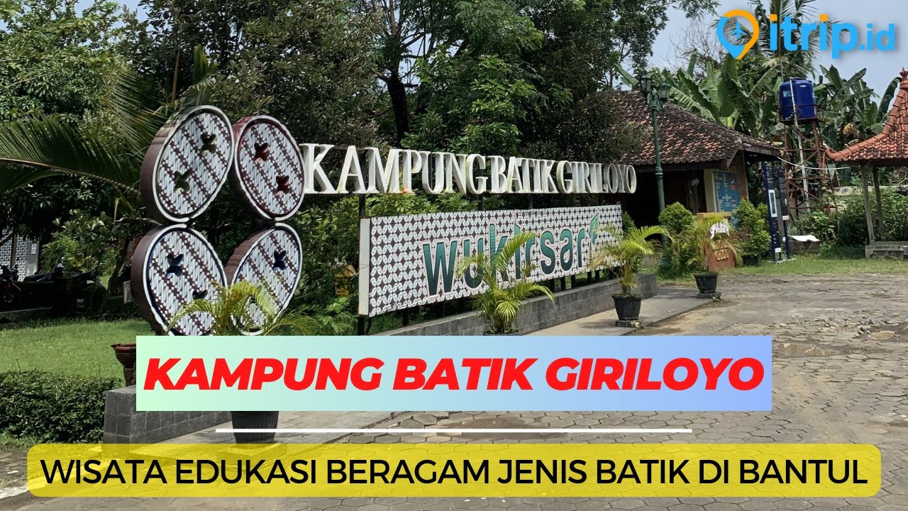 Kampung Batik Giriloyo - Eduwisata Sekaligus Sentra Batik di Bantul ...