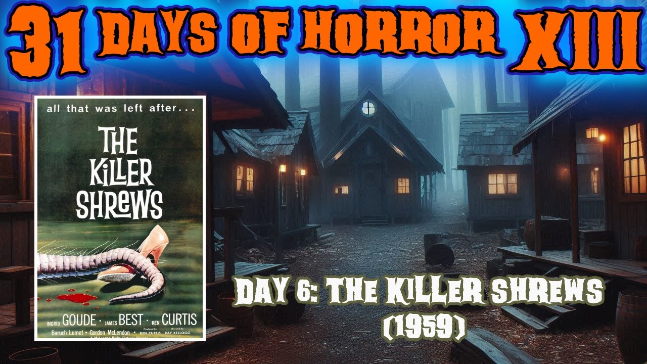 Day 6: The Killer Shrews (1959) | 31 Days of Horror XIII | #Filmmasters ...