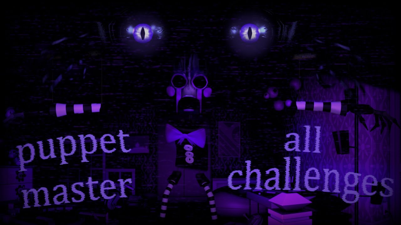 FNAC 3 CN: Puppet Master All Challenges - YouTube