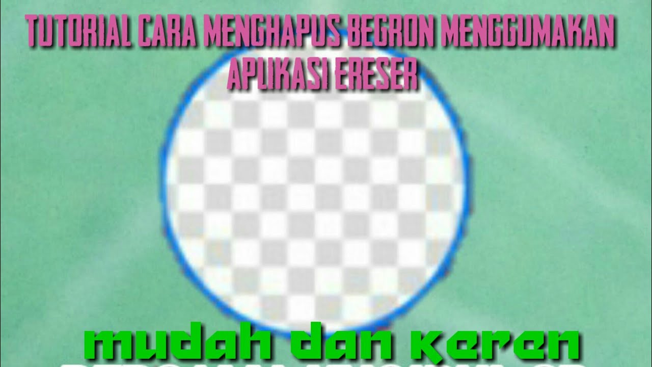 tutorial cara menghapus begron - YouTube