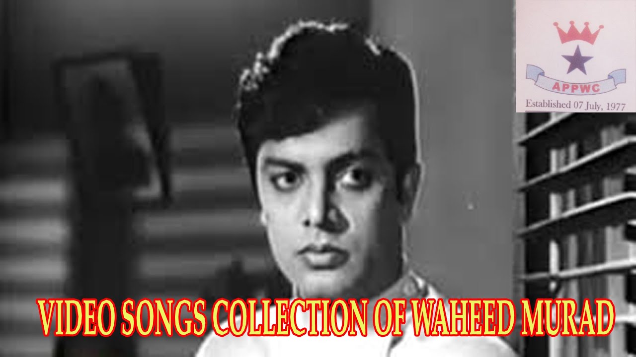 Best Of Waheed Murad Songs - YouTube