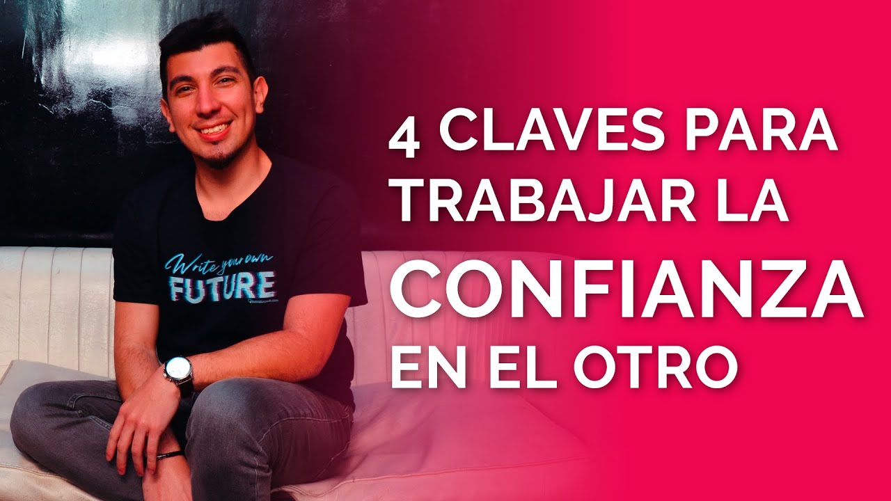 ¿Qué es la confianza? - YouTube
