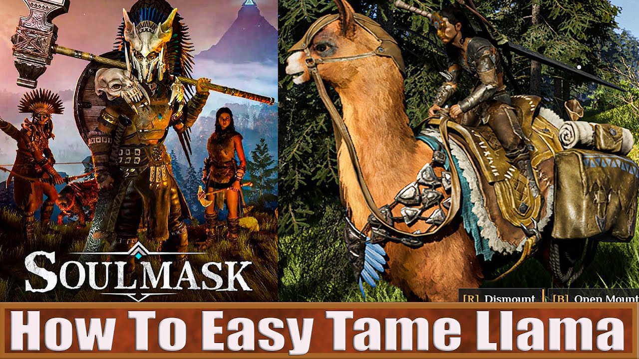 Soulmask How To Easy Tame Llama - YouTube