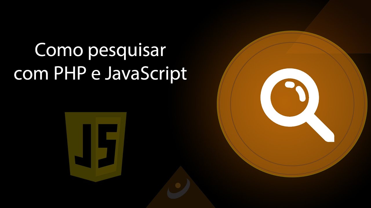 Como Pesquisar Com Javascript E Php Youtube